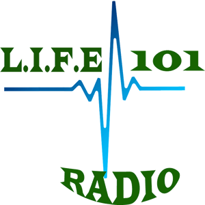 LIFE 101 Radio – LIVIN' IN FAITH EVERYDAY!